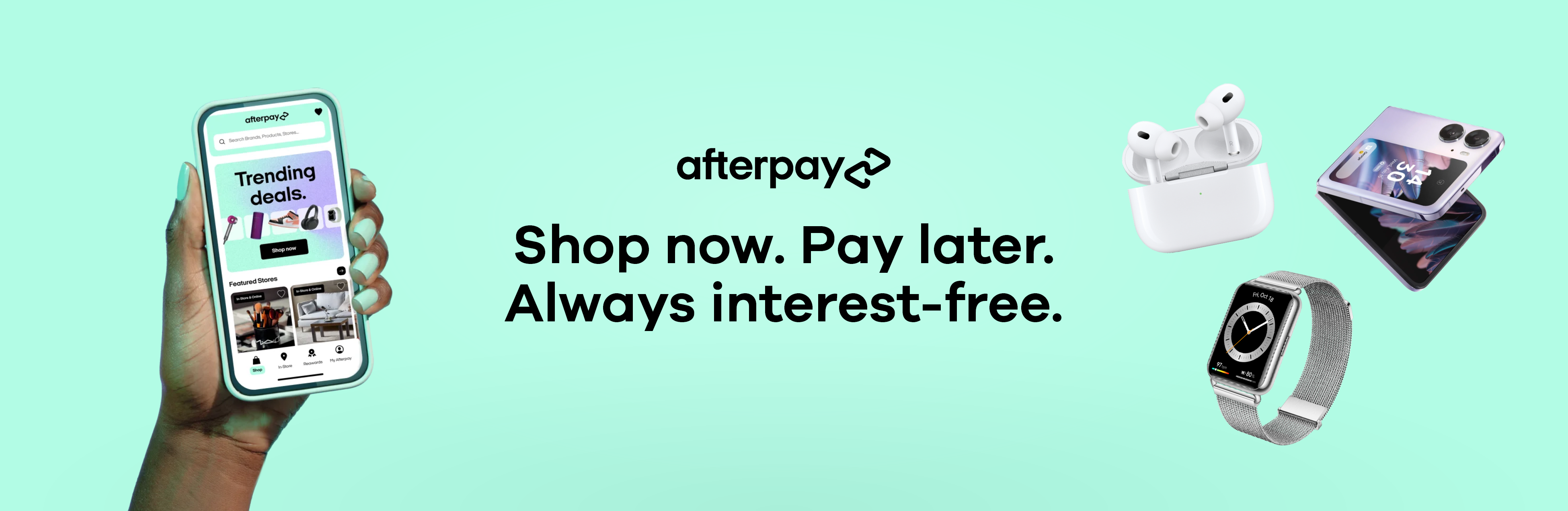 Pay in 4, interest-free. Afterpay it.